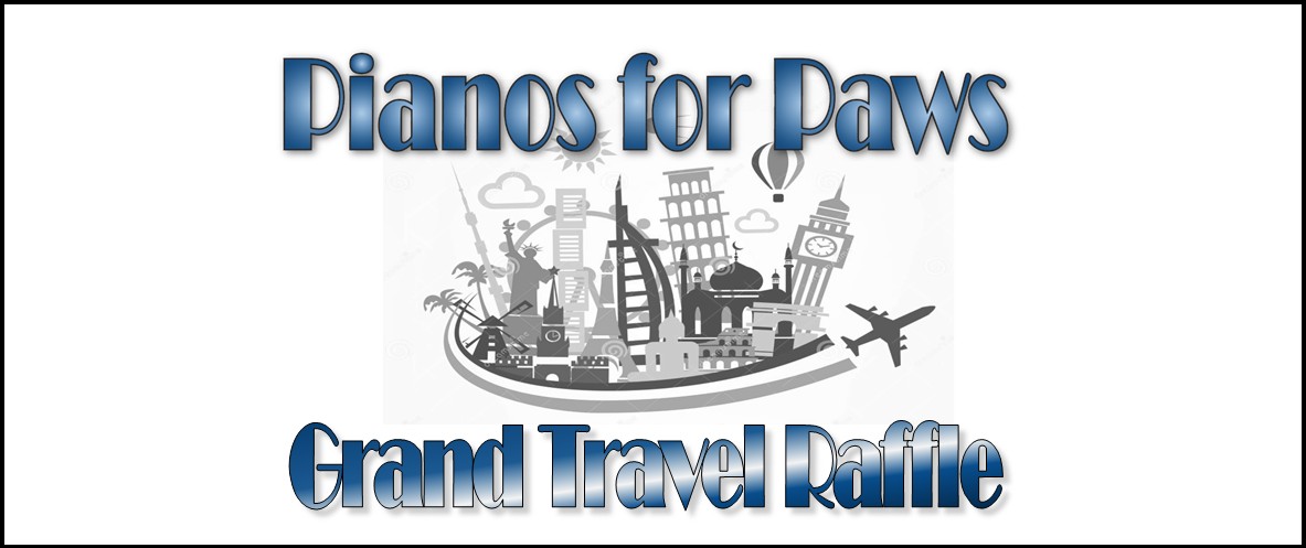 Pianos for Paws THE GRAND TRAVEL RAFFLE – FurEver Friends of North Carolina